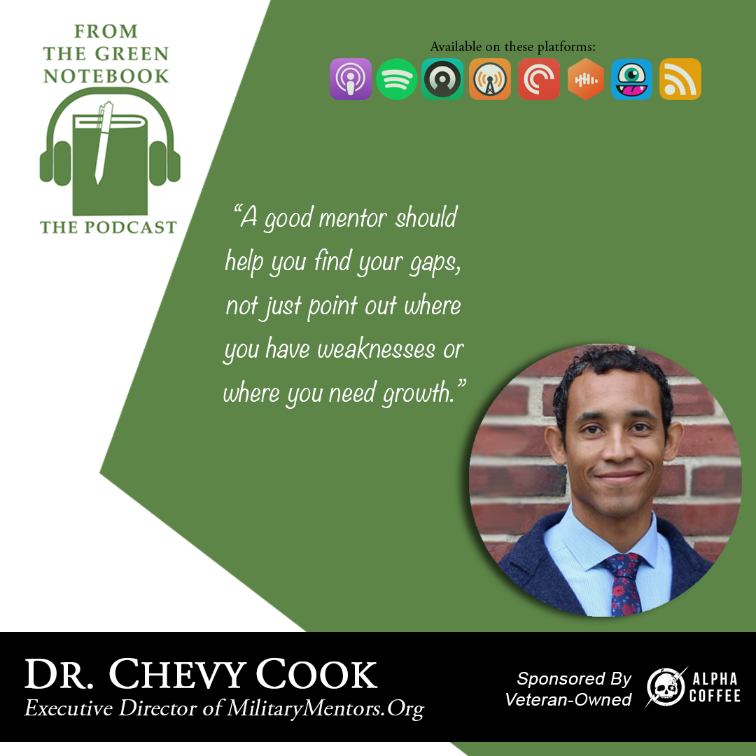 S3,E3: Dr. Chevy Cook- The Mentorship Episode - From the Green Notebook