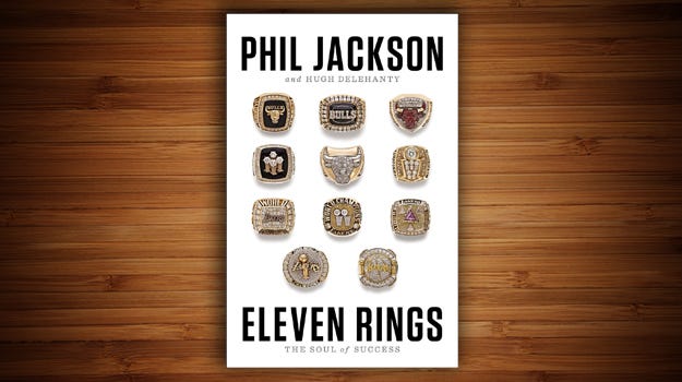 Book Review: Phil Jackson’s Eleven Rings: The Soul of Success - From ...